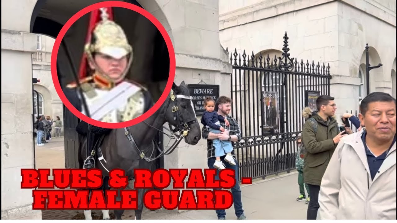 RESPECT..!! Blues and Royals Female Guard on duty. (The King’s Guard ...