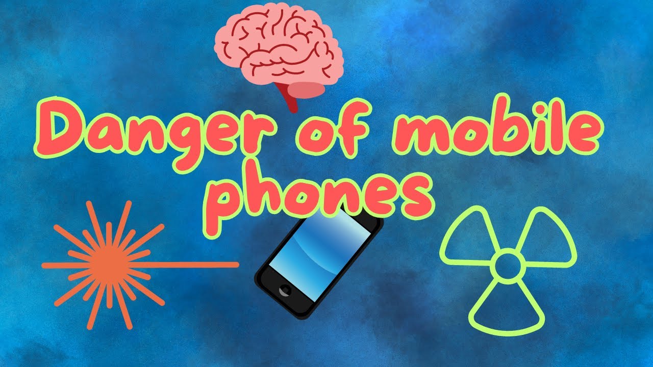 Danger of Mobile Phones | danger of mobile | danger of mobile phone use ...