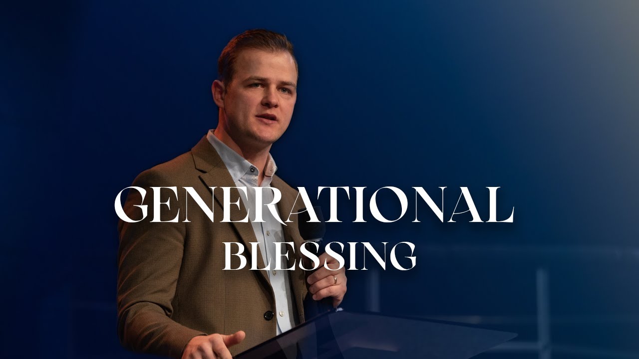 Generational Blessing | George Chechelnitskiy | Church of Truth - YouTube