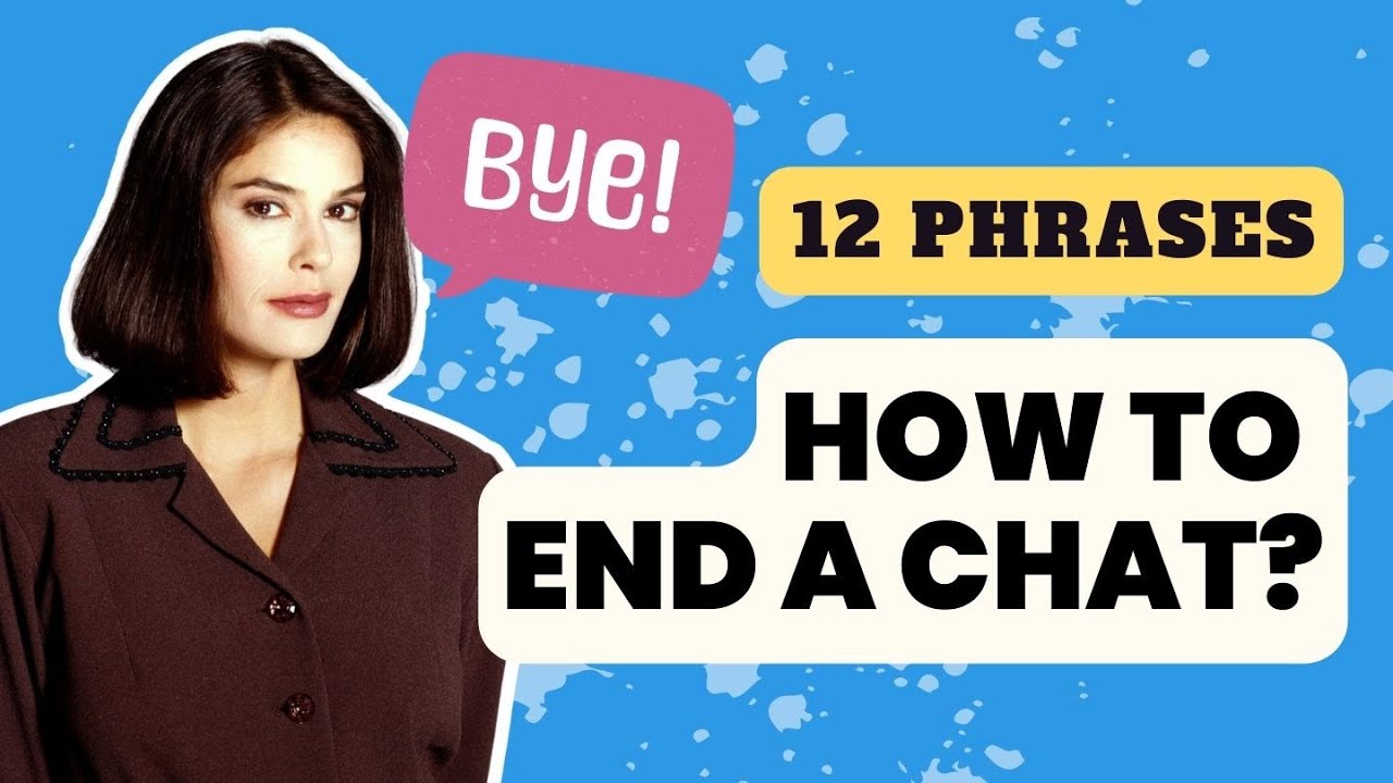 How to end a conversation and leave? Jak zakończyć rozmowę po angielsku ...