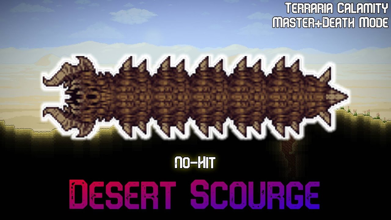 Desert Scourge [Master Death No-Hit] (Ranger) - Terraria Calamity Mod ...