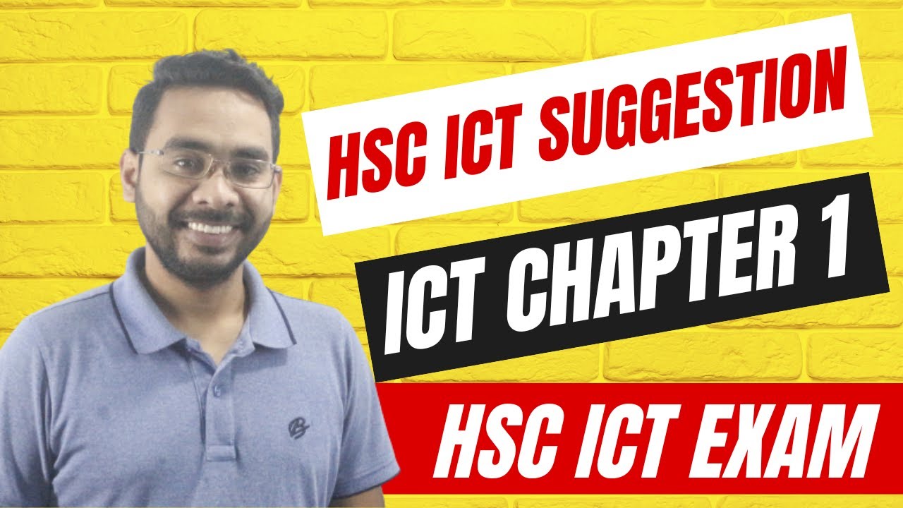 HSC ICT Chapter 1 Special Suggestion | HSC-23 exam Special ICT Chapter ...