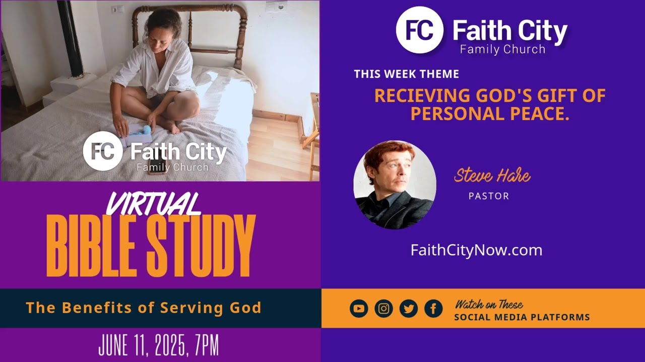 Faith City Family Church Wednesday Virtual Bible Study June 11th., 2024 ...