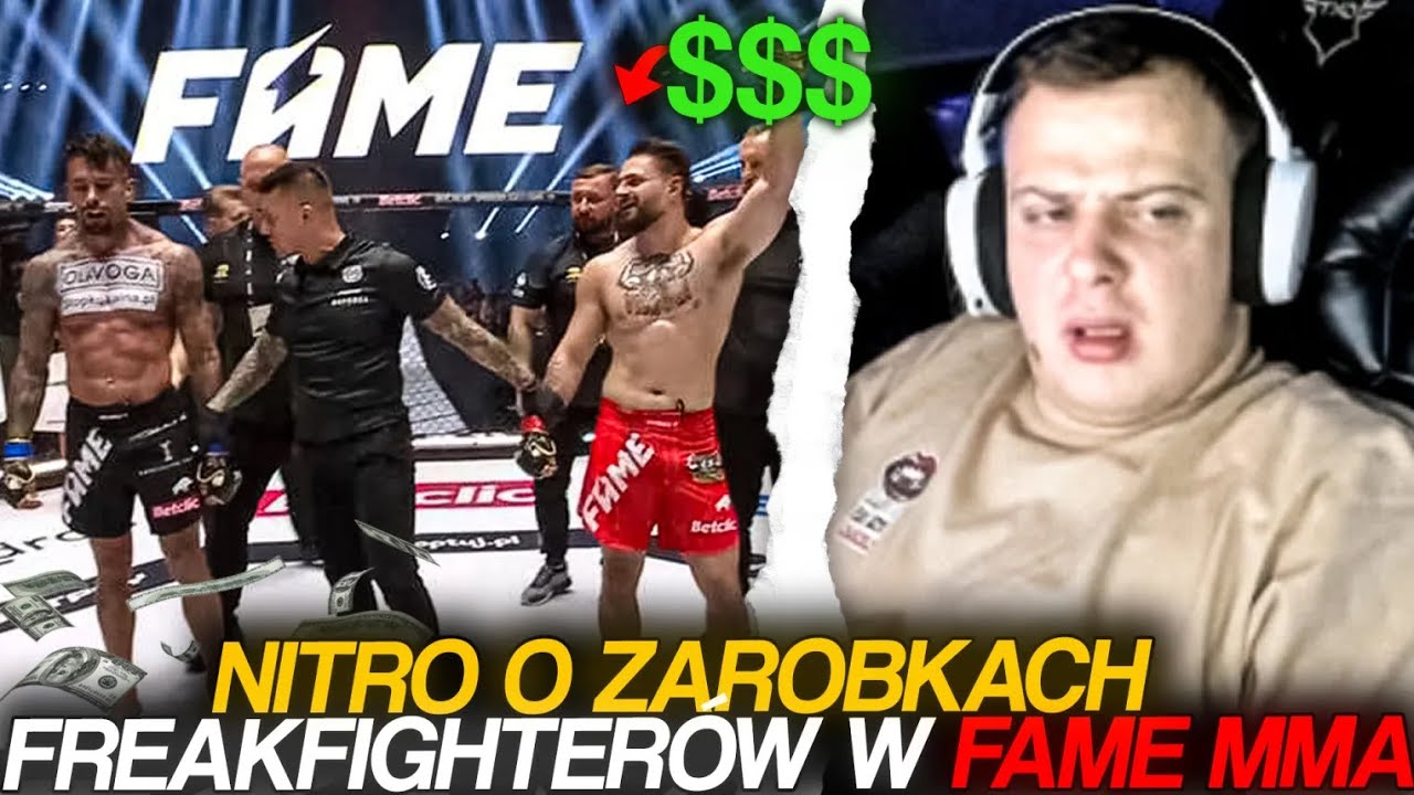 NITRO O ZAROBKACH FREAKFIGHTERÓW W FAME MMA (DUBIEL, FERRARI, XAYOO ...