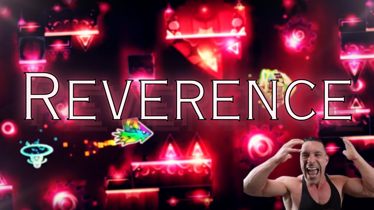 10 Extreme demons! "Reverence" by Woom ( Geometry Dash 2.2) - YouTube