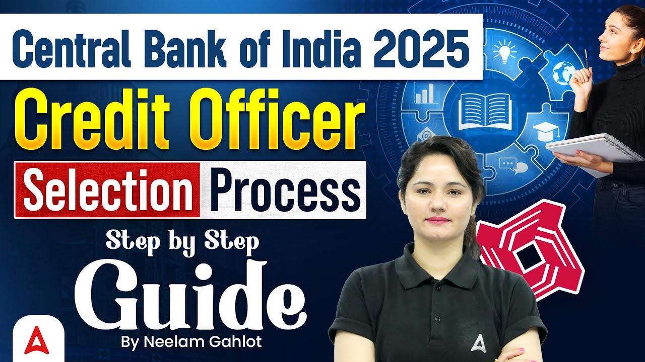 Central Bank of India 2025 | CBI Credit Officer Selection Process ...