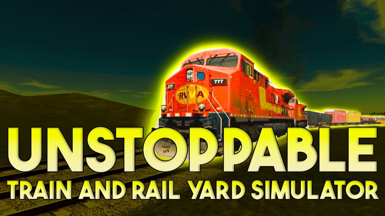 UNSTOPPABLE MOVIE RECREATION Part -1 in TRAIN AND RAIL YARD SIMULATOR ...