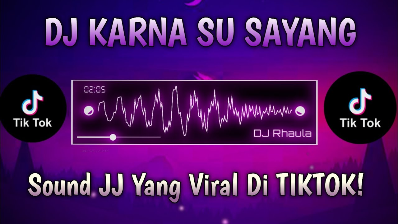 DJ KARNA SU SAYANG || SOUND JJ KANE FYP || DJ VIRAL KANE TIKTOK 2023 ...
