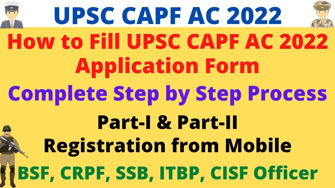 How to Fill UPSC CAPF AC 2022 Application Form | CAPF AC Form Kaise ...