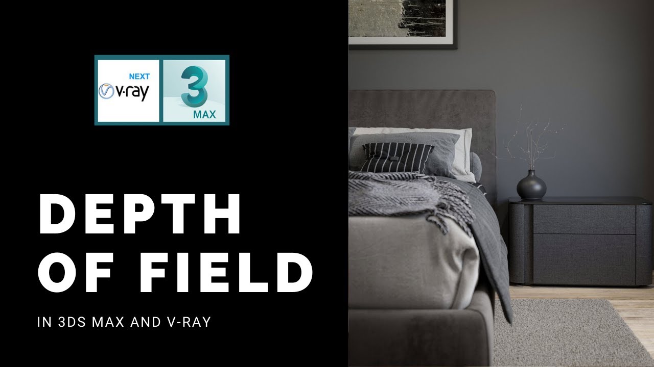 Depth Of Field Detail Shots in 3ds Max and V-Ray: Get Photorealistic ...