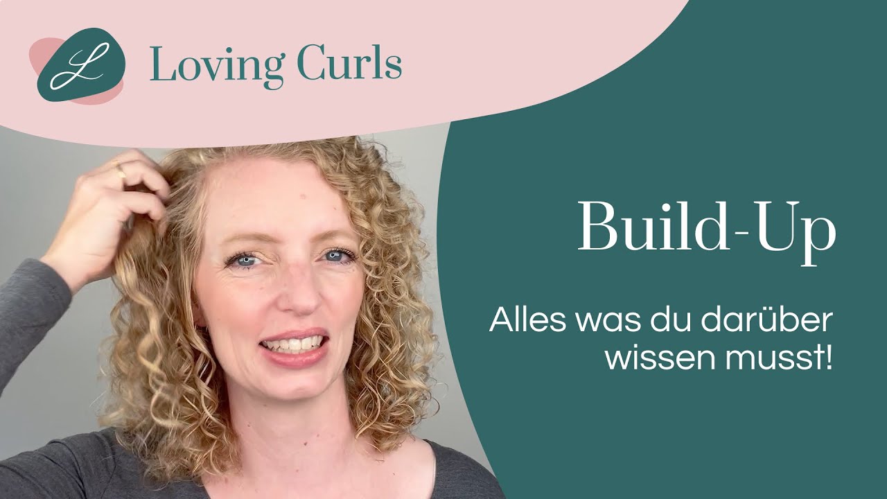 Build-Up bei Locken: Wie du Rückstände erkennst und loswirst! - YouTube