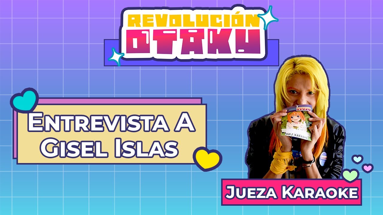 Entrevista a Gisel Islas Juez oficial Revolución Otaku - YouTube