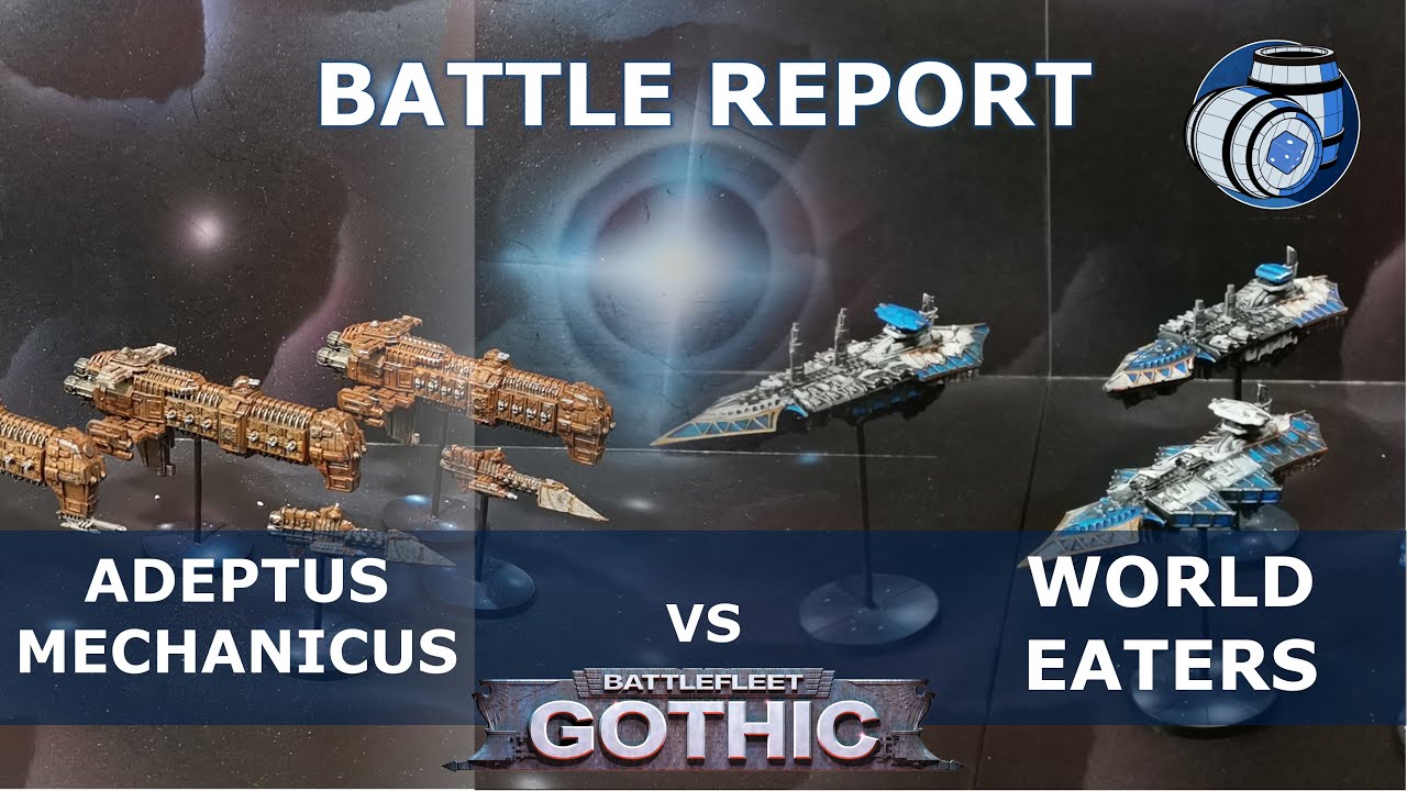 Adeptus Mechanicus Vs. World Eaters- 750pts Battlefleet Gothic Battle ...