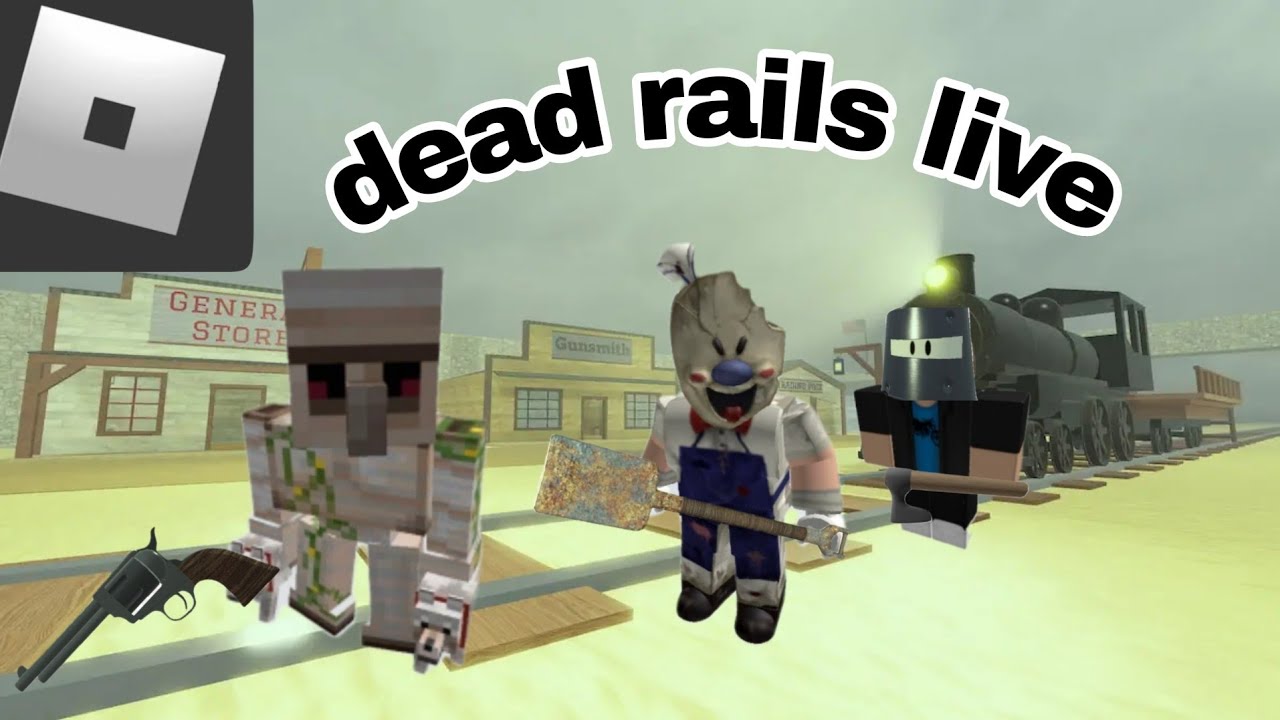 Dead rails Speedrun live con Astrubale e Ultra_gamer84 - YouTube