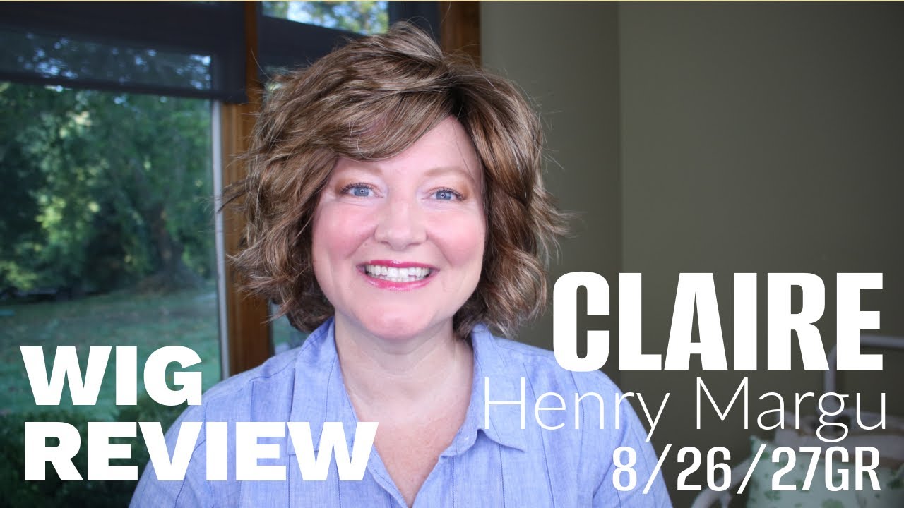 WIG REVIEW Claire by Henry Margu in 8/27/26GR - YouTube