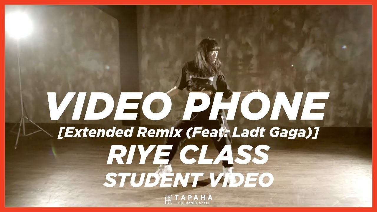 [타파하_안무영상]BEYONCE - VIDEO PHONE(Extended Remix)(feat.Lady Gaga ...