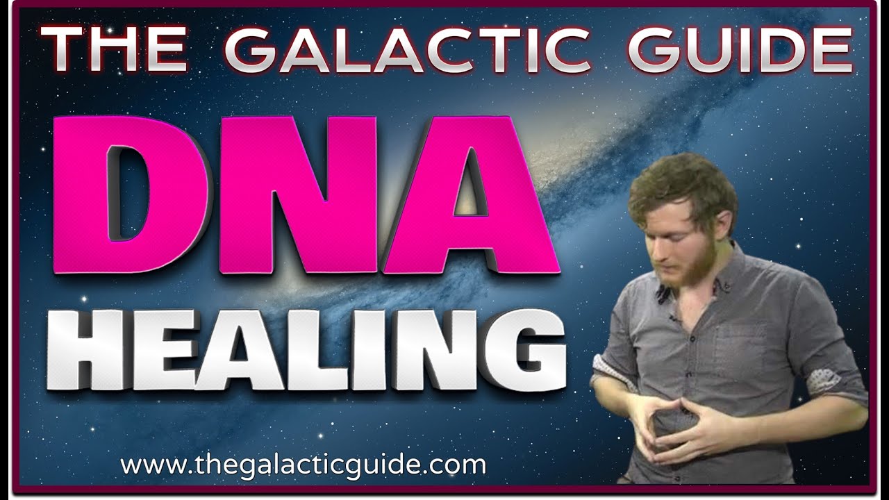How to Change DNA for Healing | The Galactic Guide - YouTube