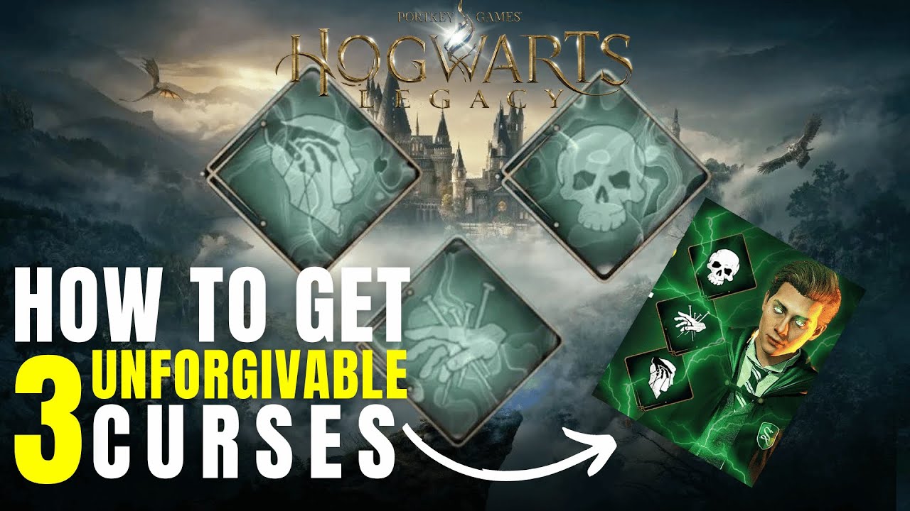 A Guide to Hogwarts Legacy - How to Get All The Unforgivable Curses ...