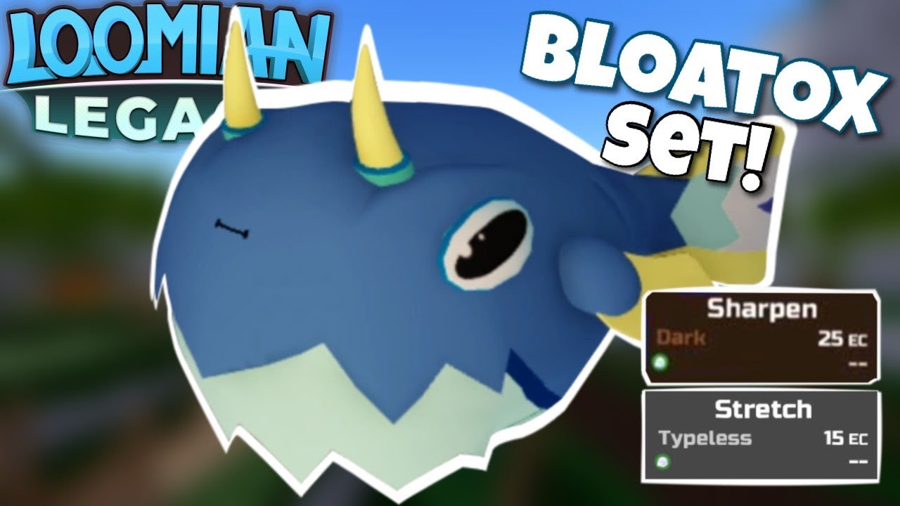 Loomian Legacy: Stretch Bloatox Set! - YouTube
