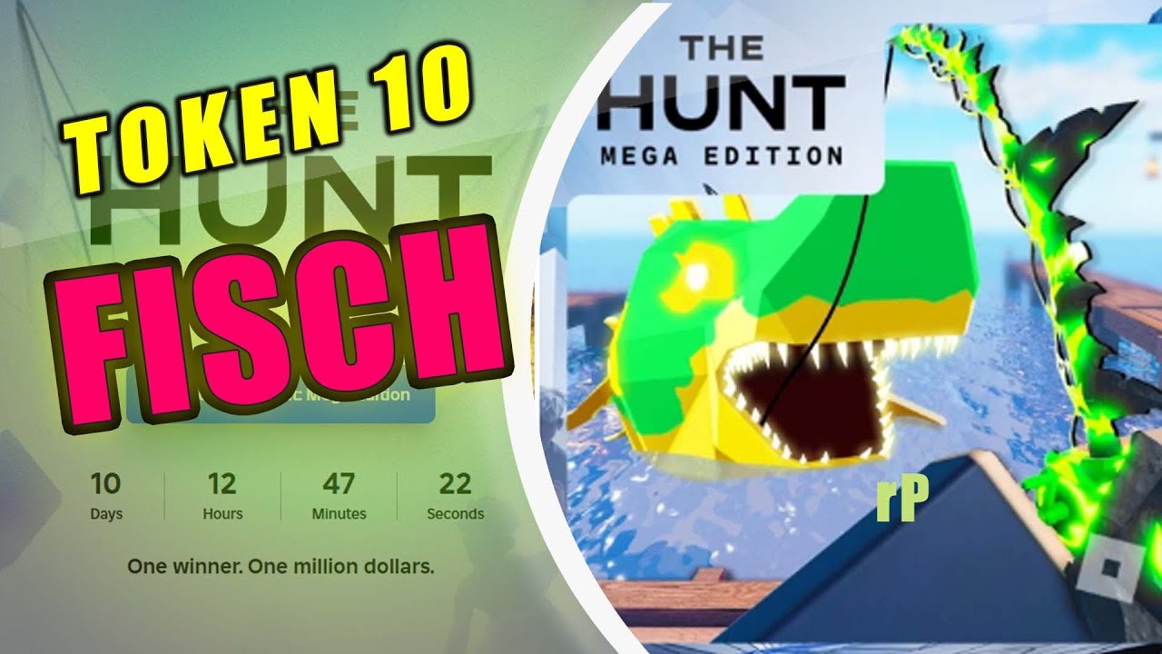 The Hunt Mega Edition Fisch Token 10 | Roblox - YouTube