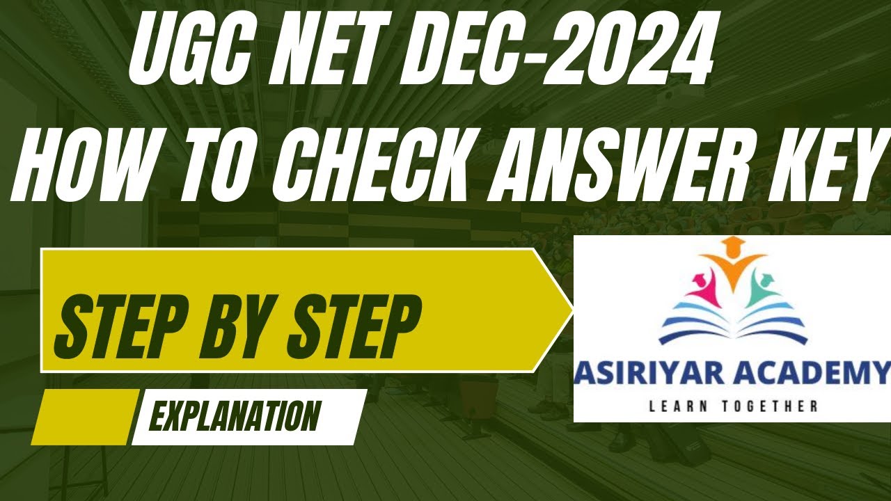 UGC NET DEC-2024_Answer Key Release -Key Check-Step By Step ...