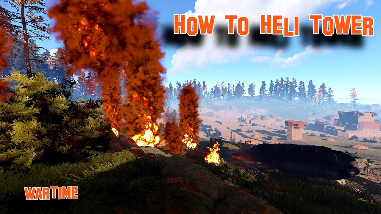 Wartime - Rust - How To Heli - Heli Base Tutorial. - YouTube