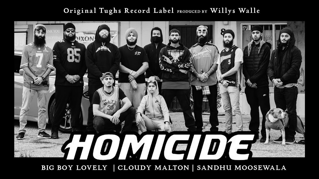 Homicide - Ft Sandhu Moose wala (Full HD Song) Big Boi Lovey | Cloudy ...
