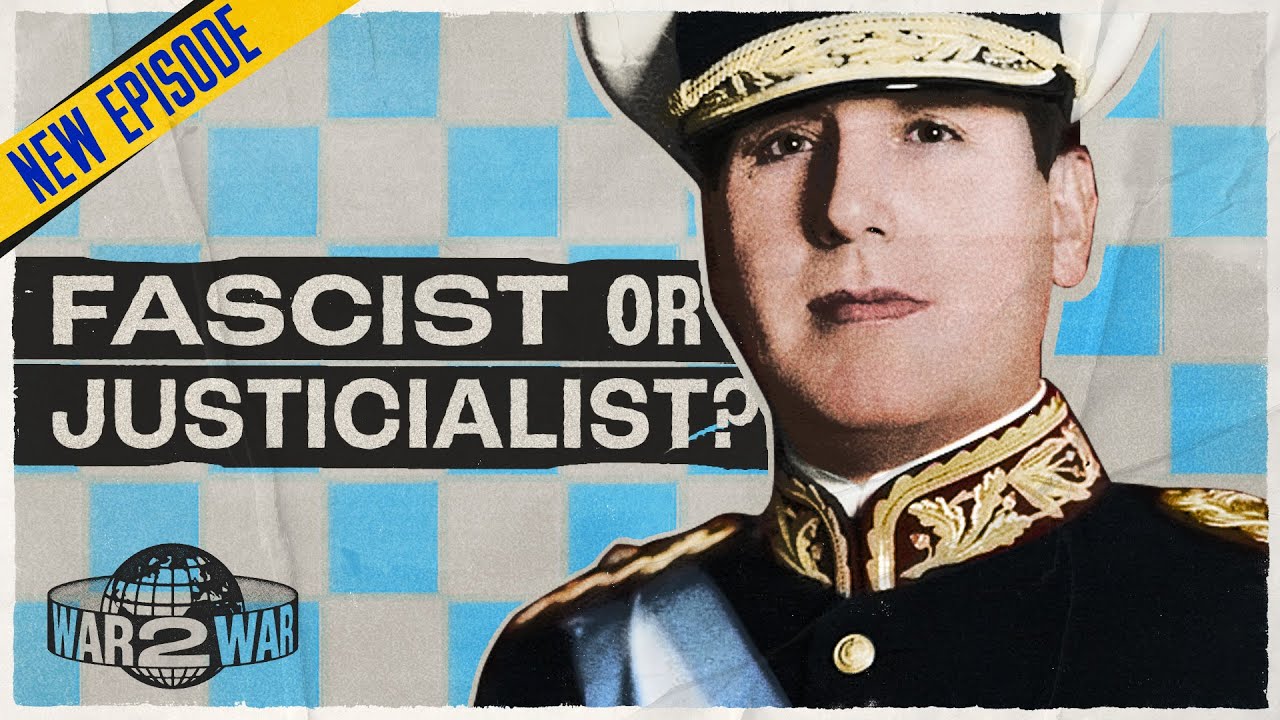 Was Juan Perón a Fascist? The Cold War Origins of Peronism - W2W 037 ...