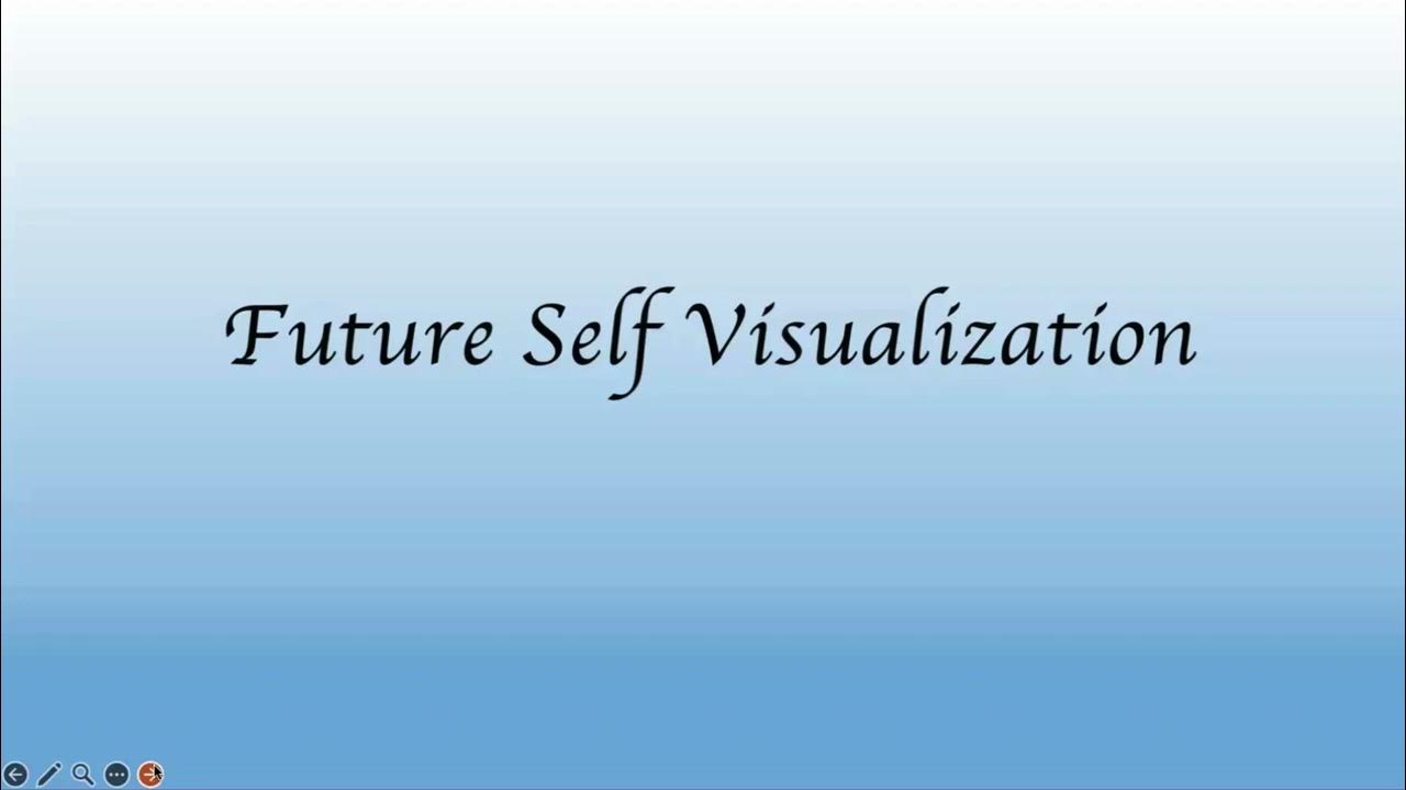 Future Self Visualization - YouTube