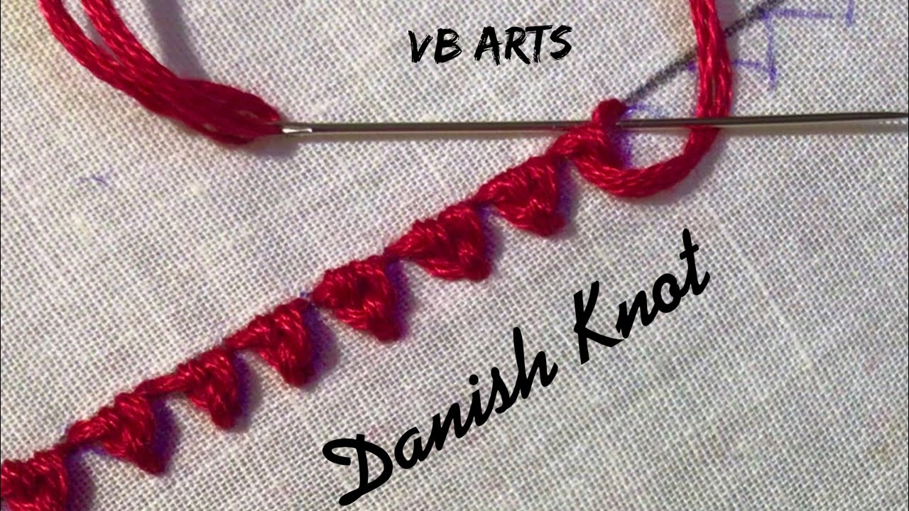 Embroidery Stitches Types Of Knots