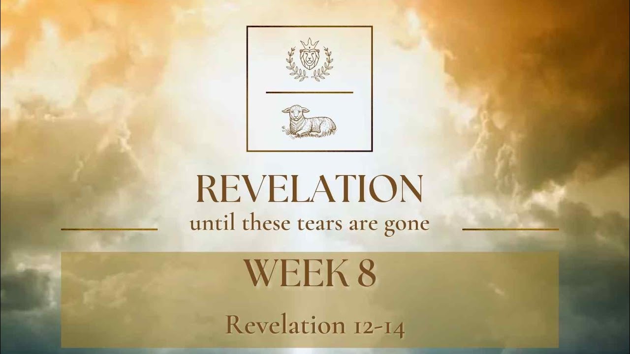 Revelation Teaching Video Week 8 - YouTube