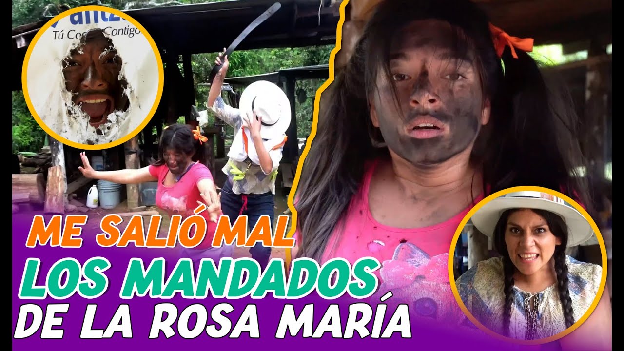 Me salio MAL los MANDADOS de la ROSA MARÍA - YouTube