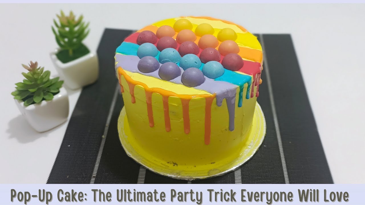How to make a Pop Up Cake tips and tricks for the perfect presentation ...