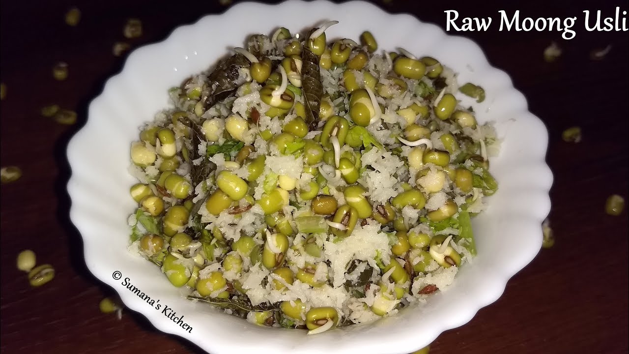My Mom Signature Recipe - Raw Moong Usli | Moong Usal | Sprouted Moong ...