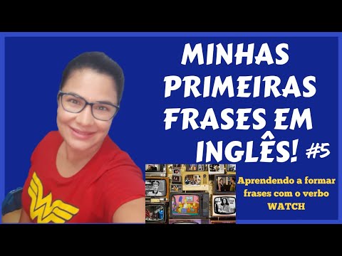 Aprenda a formar frases com o verbo (watch) assistir em Inglês. No ...