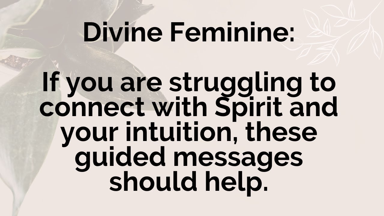 Divine Feminine: Guided Messages from Spirit to Help You Receive Their ...