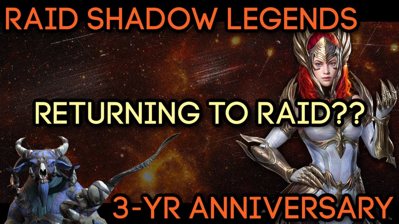 Returning To RAID - Why I Came Back + 3 Year Anniversary Recap | RAID ...