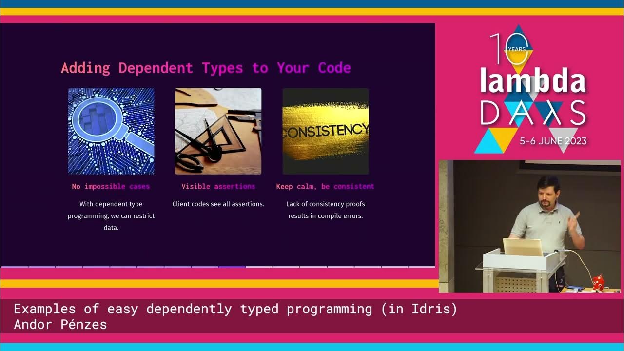 Examples of easy dependently typed programming (in Idris) by Andor Penzes | Lambda Days 2023 ...