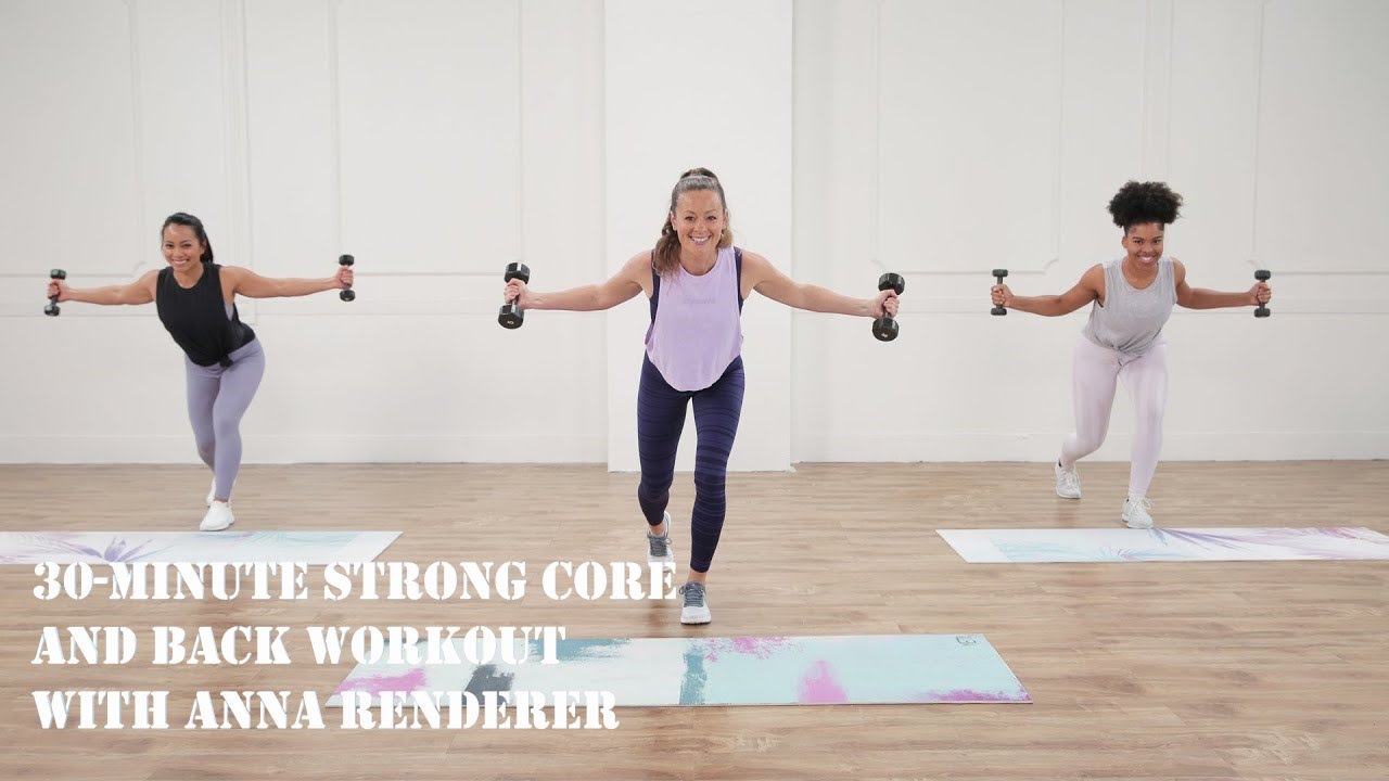 30 Minute Strong Core and Back Workout With Anna Renderer - YouTube