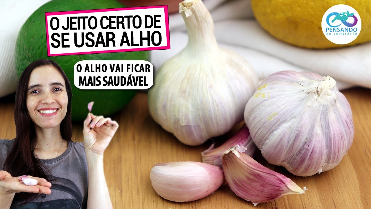 SÓ FAÇO ALHO ASSIM AGORA! O JEITO CERTO DE PREPARÁ-LO PARA MAIS SAÚDE ...