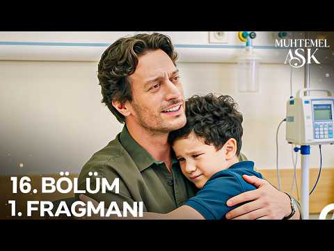 Muhtemel Aşk 16. Bölüm Fragmanı | Ali Benim Oğlum!
