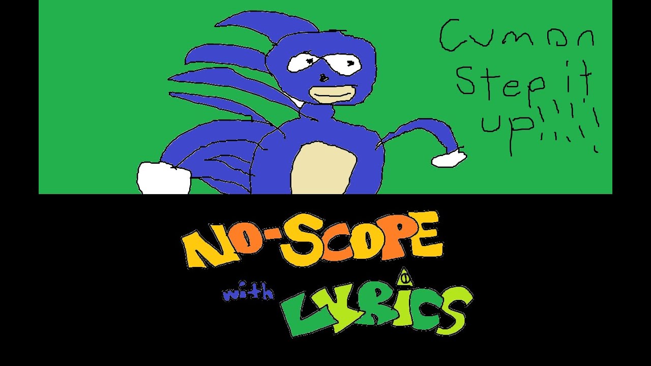 (Full OFFICIAL Version) NO SCOPE with LYRICS! - YouTube