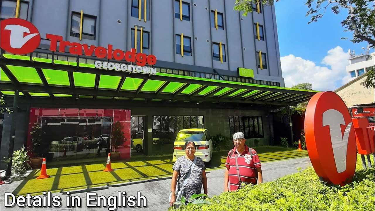 Travelodge Georgetown Detailed Overview (Room, Food, etc.) - Penang ...