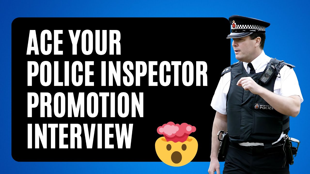 How to Ace Your Police Inspector Promotion Interview - YouTube