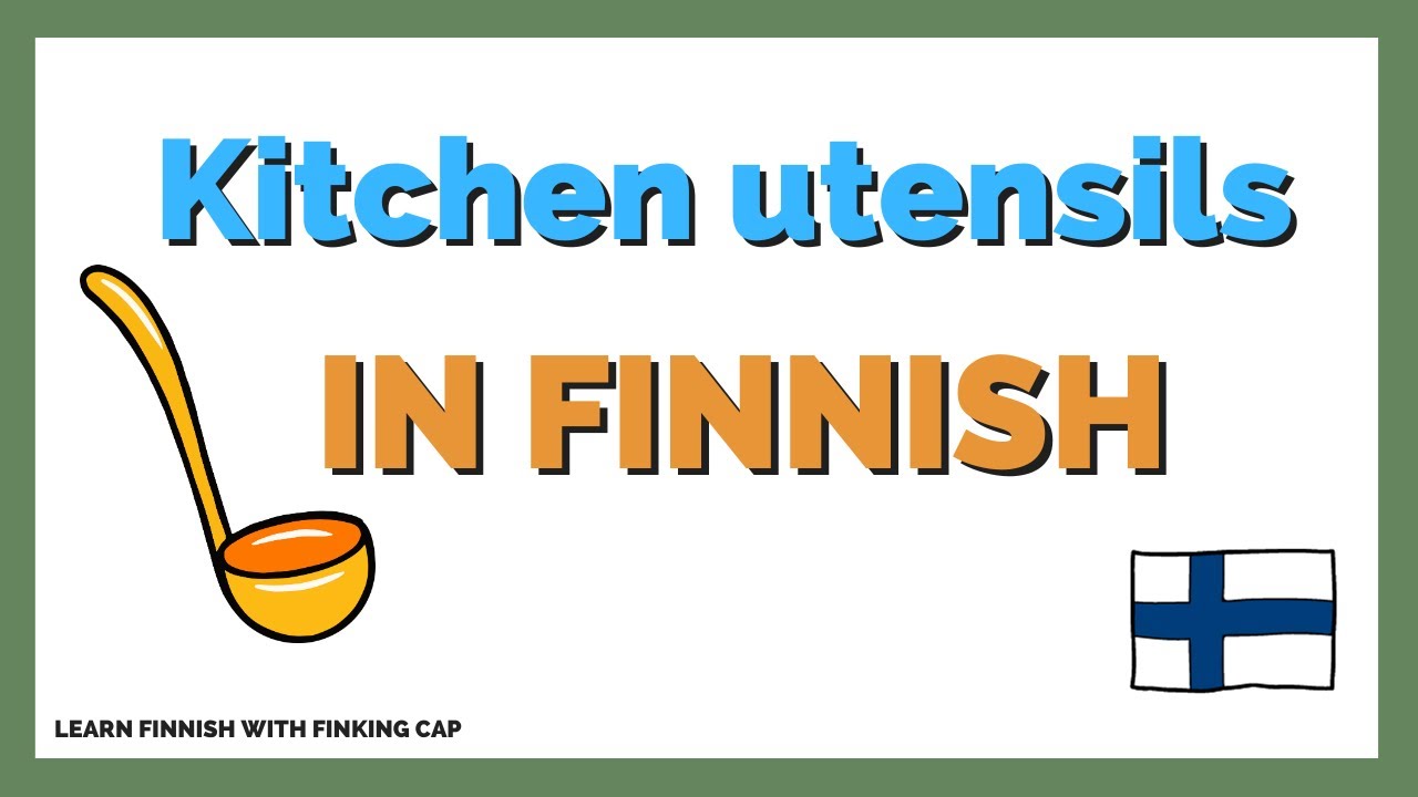 Learn basic Finnish vocabulary: Kitchen items (with example sentences ...