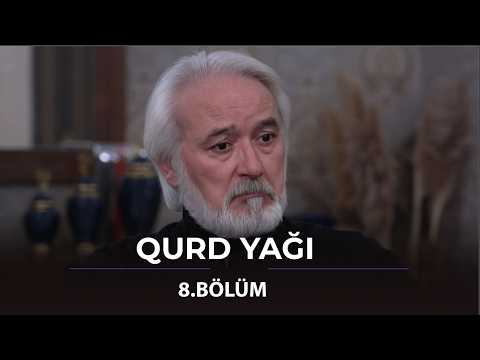 Qurd yağı / 8.Bölüm