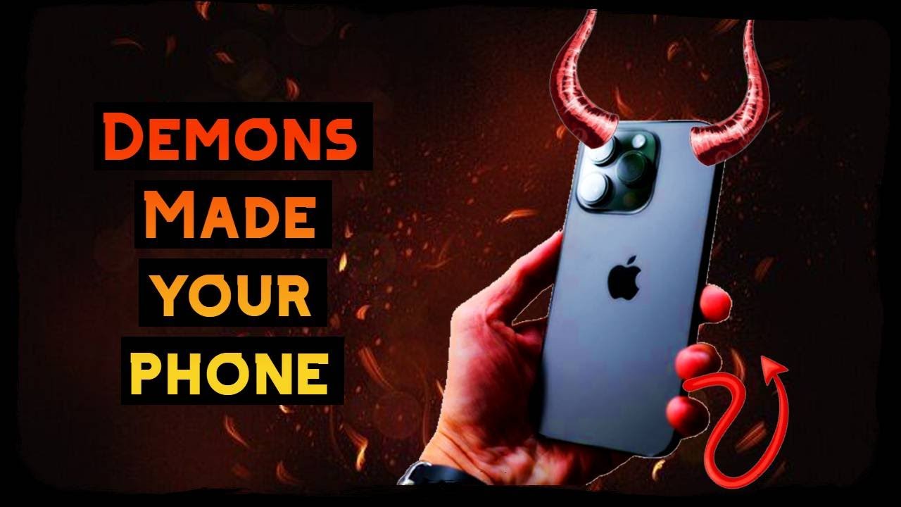 Demons Made Your Phone - YouTube
