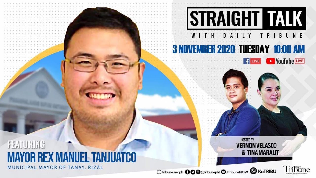 Straight Talk with Daily Tribune featuring Mayor Rex Manuel Tanjuatco ...
