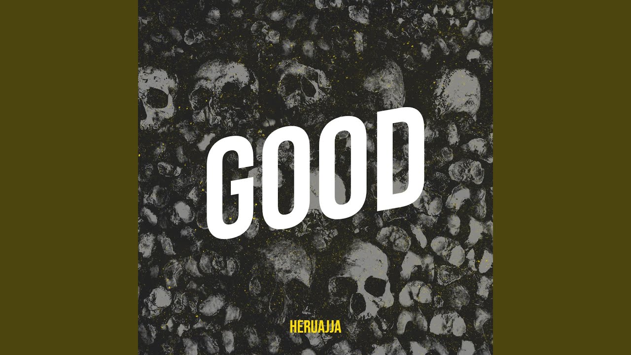 Good - YouTube