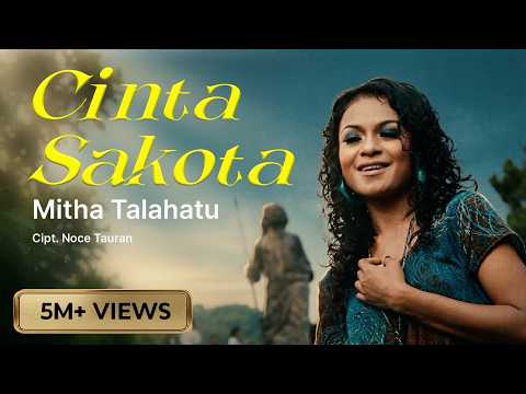 Mitha Talahatu - CINTA SAKOTA 2 | Lagu Ambon Terpopuler ( Lyrics )